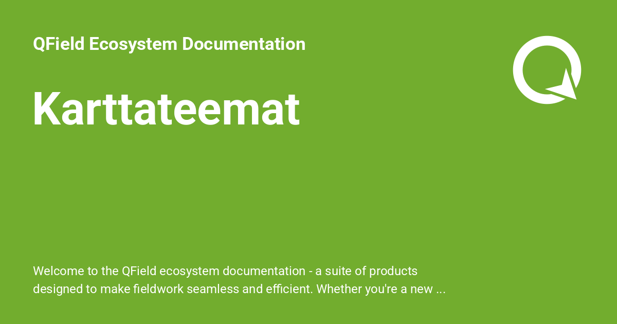 Karttateemat - QField Ecosystem Documentation