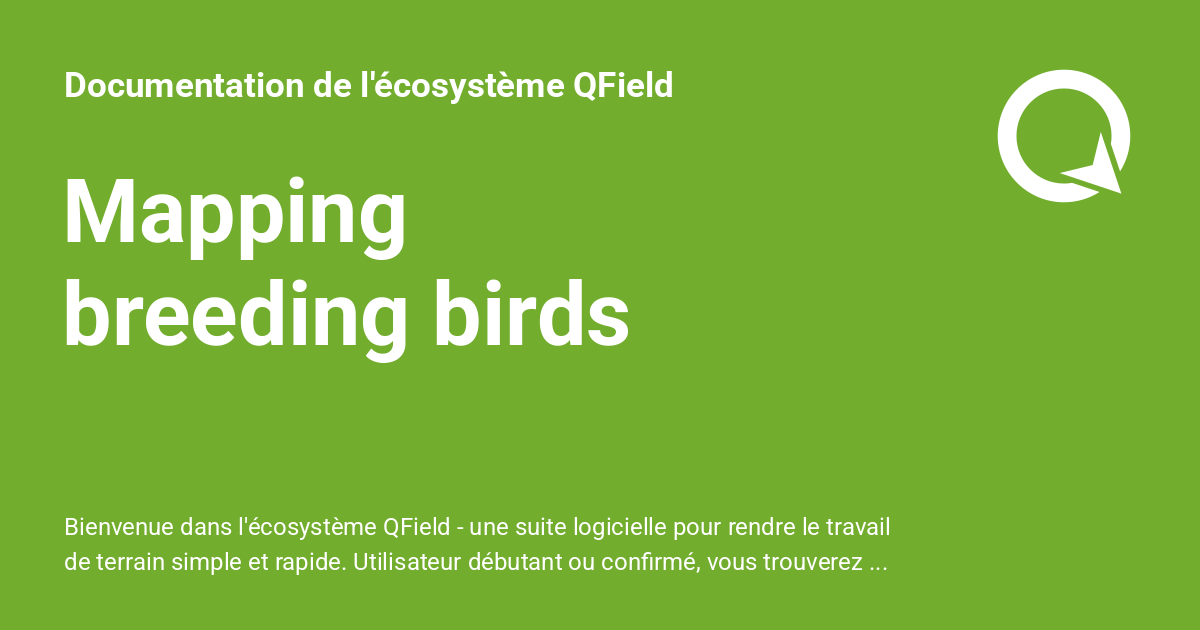 Mapping breeding birds - Documentation de l'écosystème QField