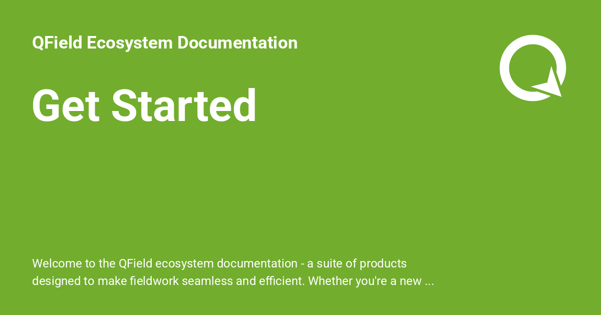 Get Started - QField Ecosystem Documentation