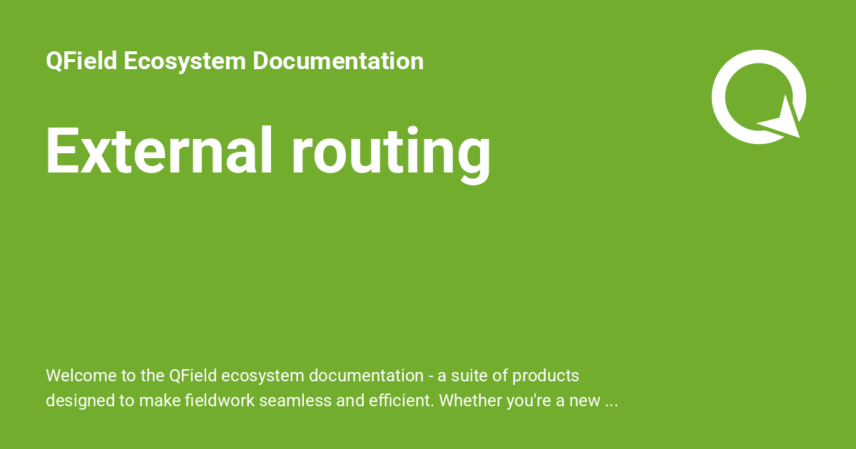 External routing - QField Ecosystem Documentation