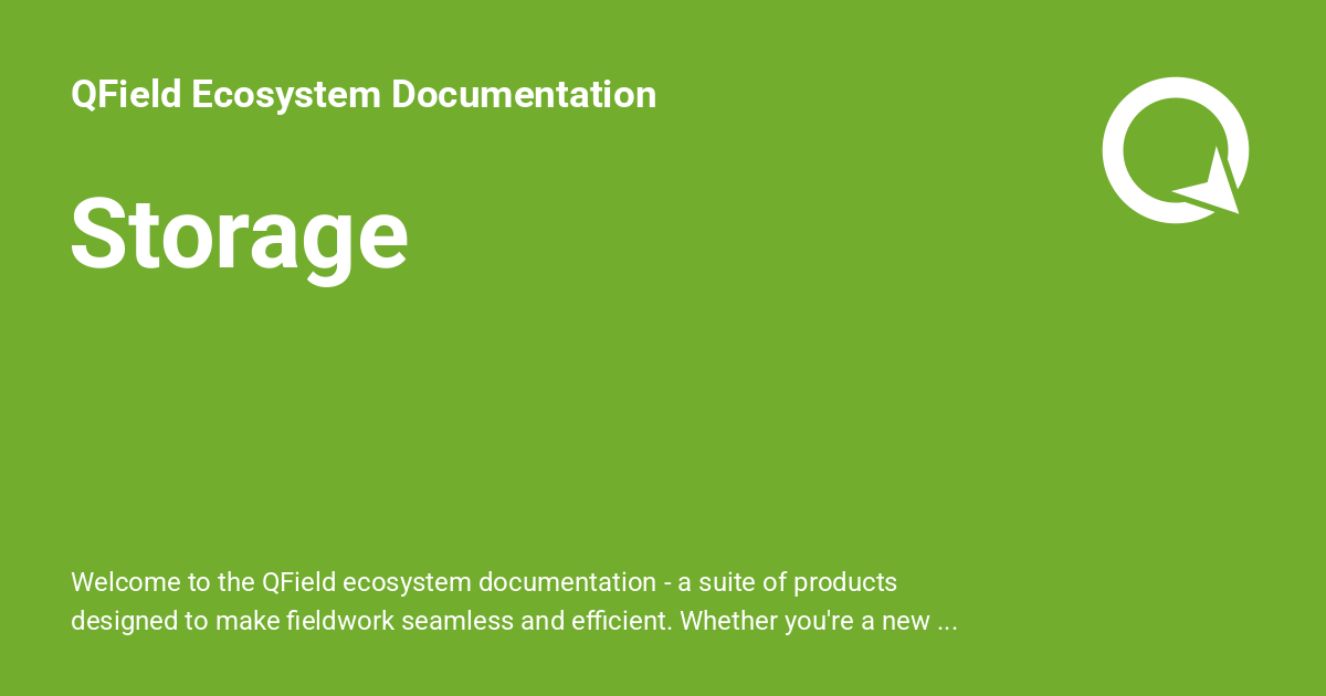 Storage - QField Ecosystem Documentation
