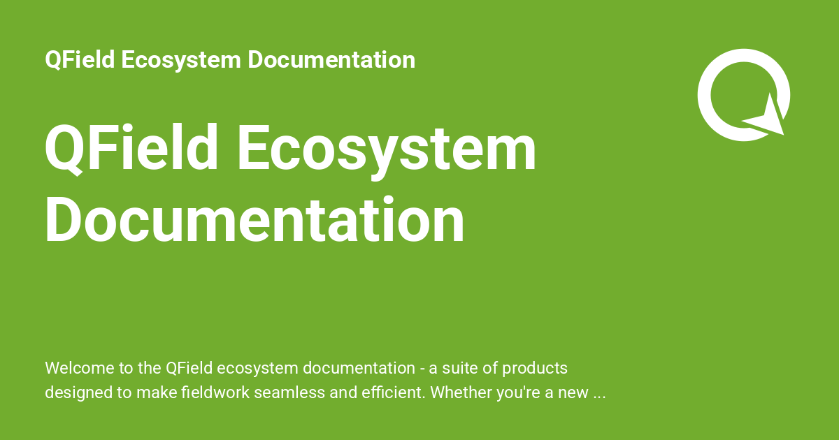 QField Ecosystem Documentation - QField Ecosystem Documentation