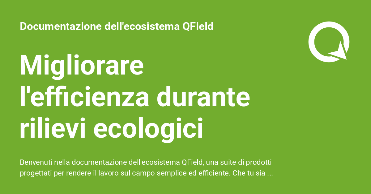 Migliorare l'efficienza durante rilievi ecologici - Documentazione dell ...