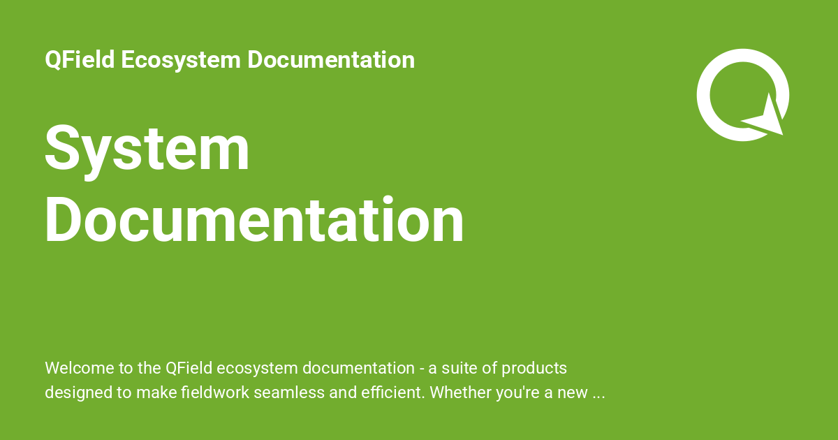System Documentation - QField Ecosystem Documentation